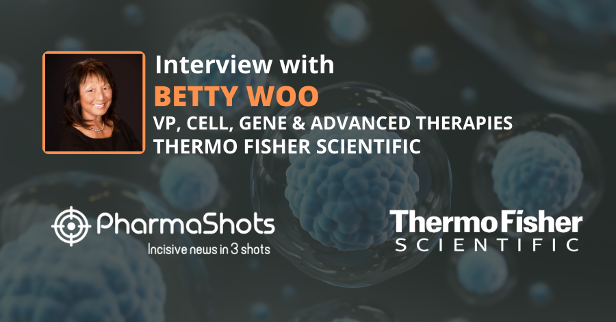 In an Insightful Conversation with PharmaShots, Betty Woo Highlights ...