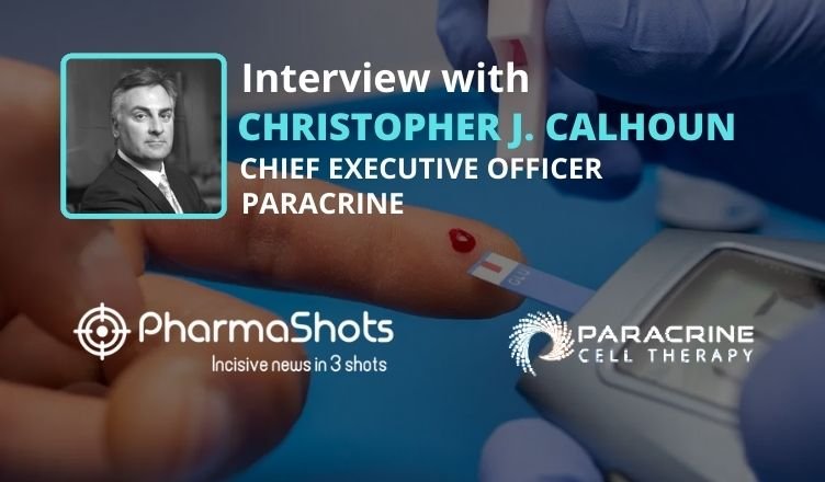 PharmaShots Interview: Paracrine's Christopher J. Calhoun Shares ...