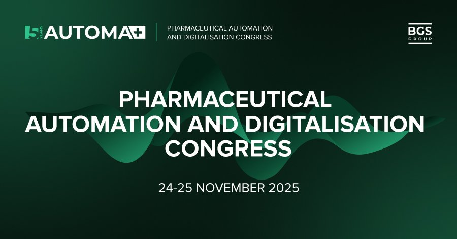 Pharmaceutical Automation and Digitalisation Congress (AUTOMA+) 2025 ...